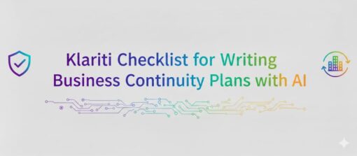 Klariti Checklist for Writing Business Continuity Plans with AI – MS ...
